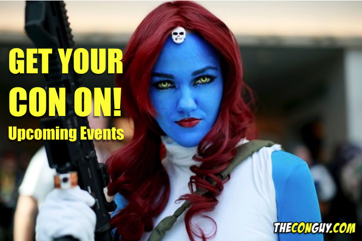 BULLETIN BOARD: GET YOUR CON ON! CHECK OUT THESE COMIC CONS AND FAN ...