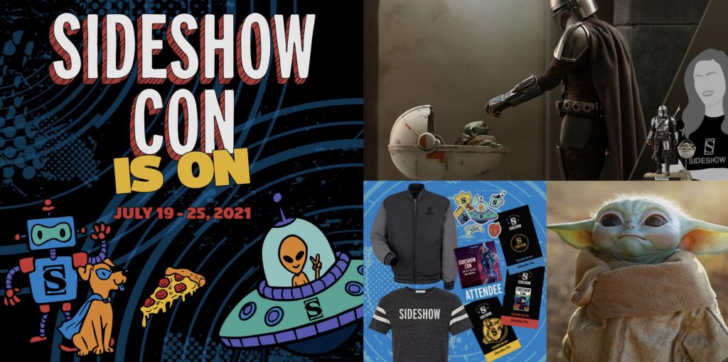 HIGHLIGHTS FROM SIDESHOW CON 2021, JULY 19 – 25 – The Con Guy