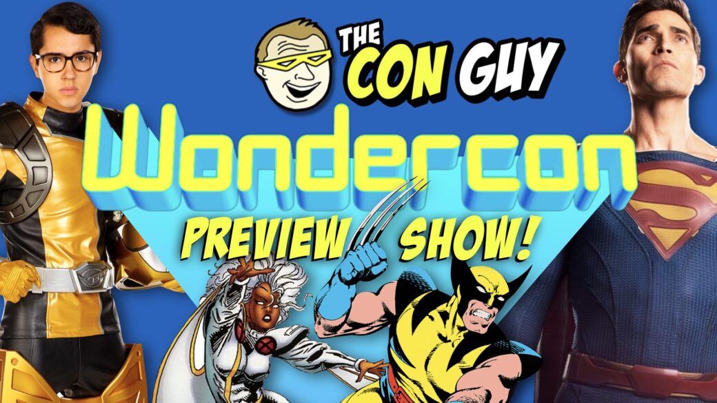 PODCAST :: THE CON GUY’S WONDERCON PREVIEW SHOW — EVERYTHING YOU NEED ...